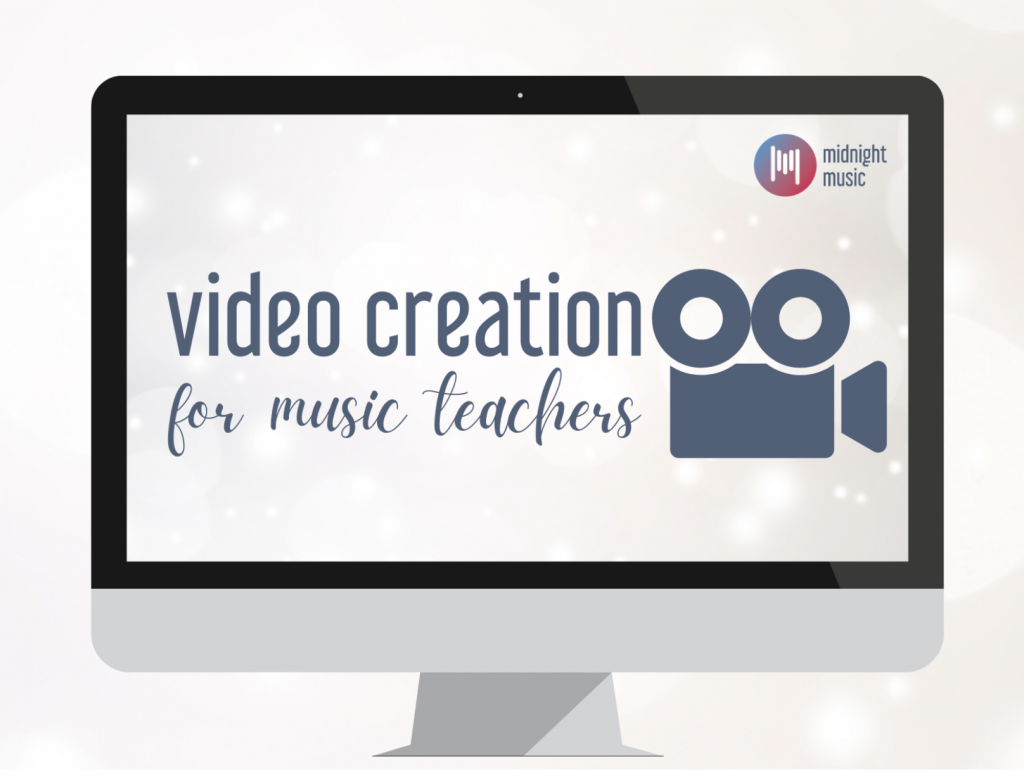 Online course: Video Creation for Music Teachers | Menza